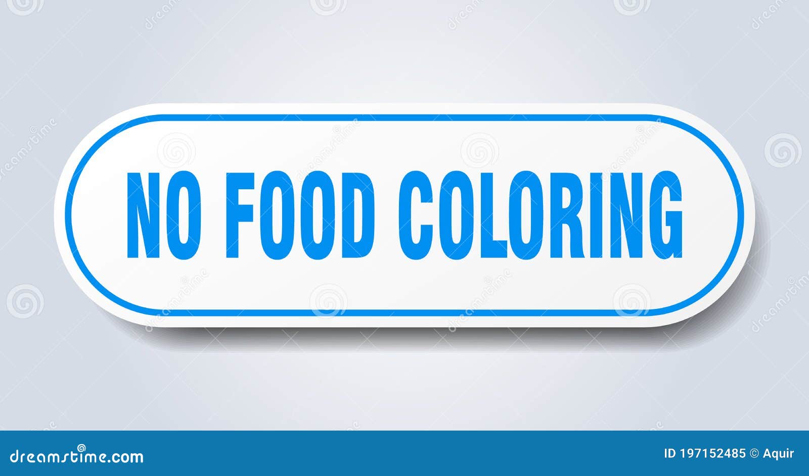 No Food Coloring Sign. Rounded Isolated Button. White Sticker Stock ...