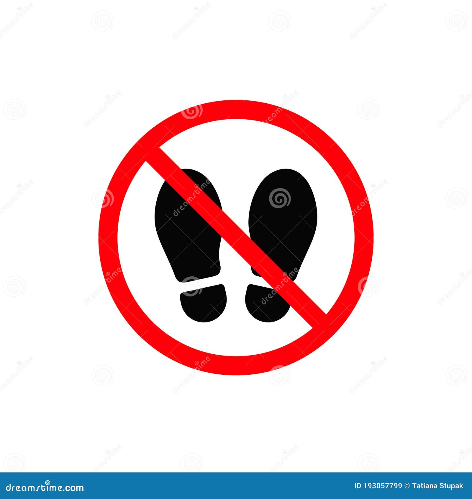 Do Not Step Sign. Round Danger Symbol With Footprint. Don`t Step On The ...