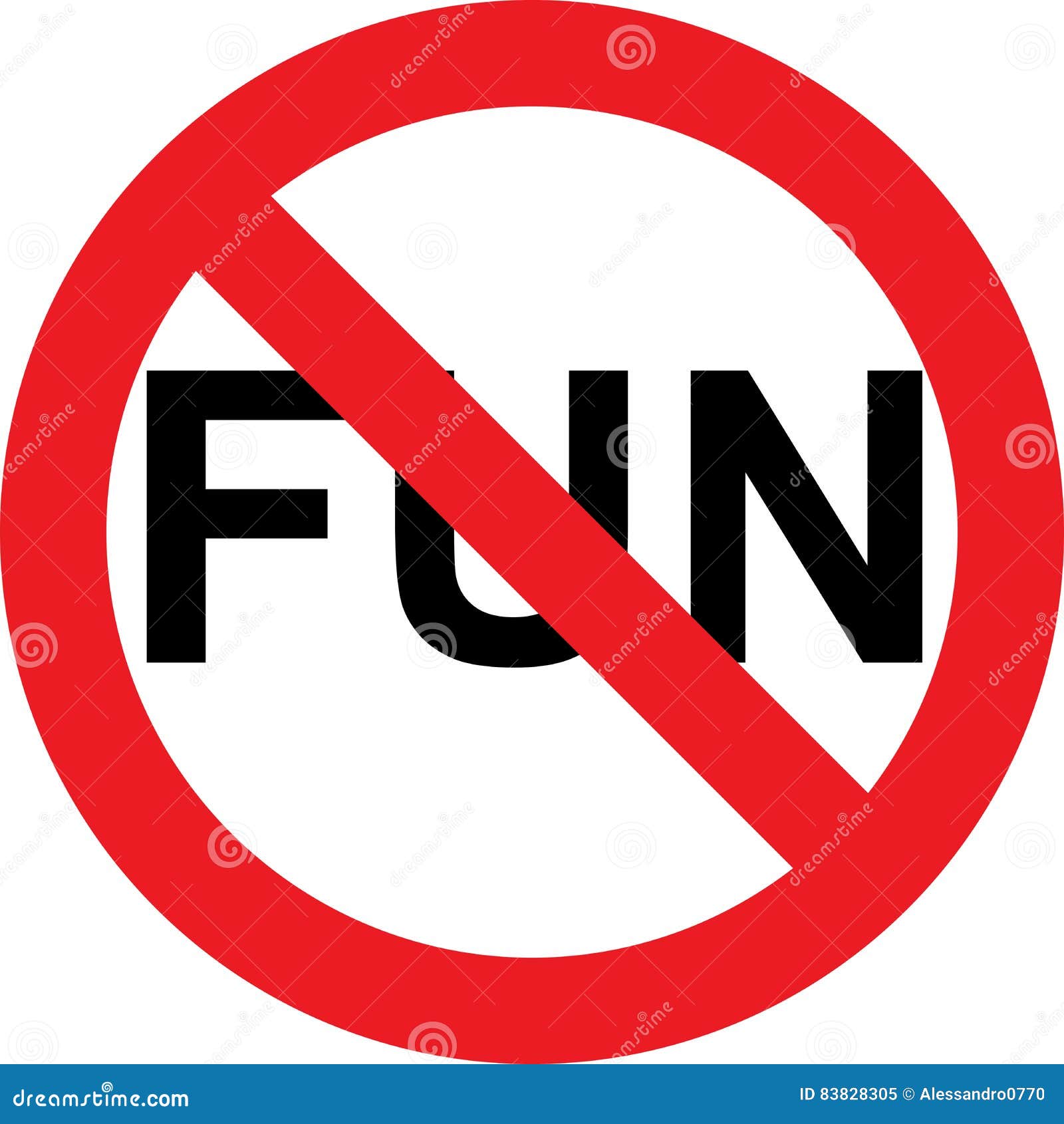 No fun sign stock illustration. Illustration of prohibited - 83828305