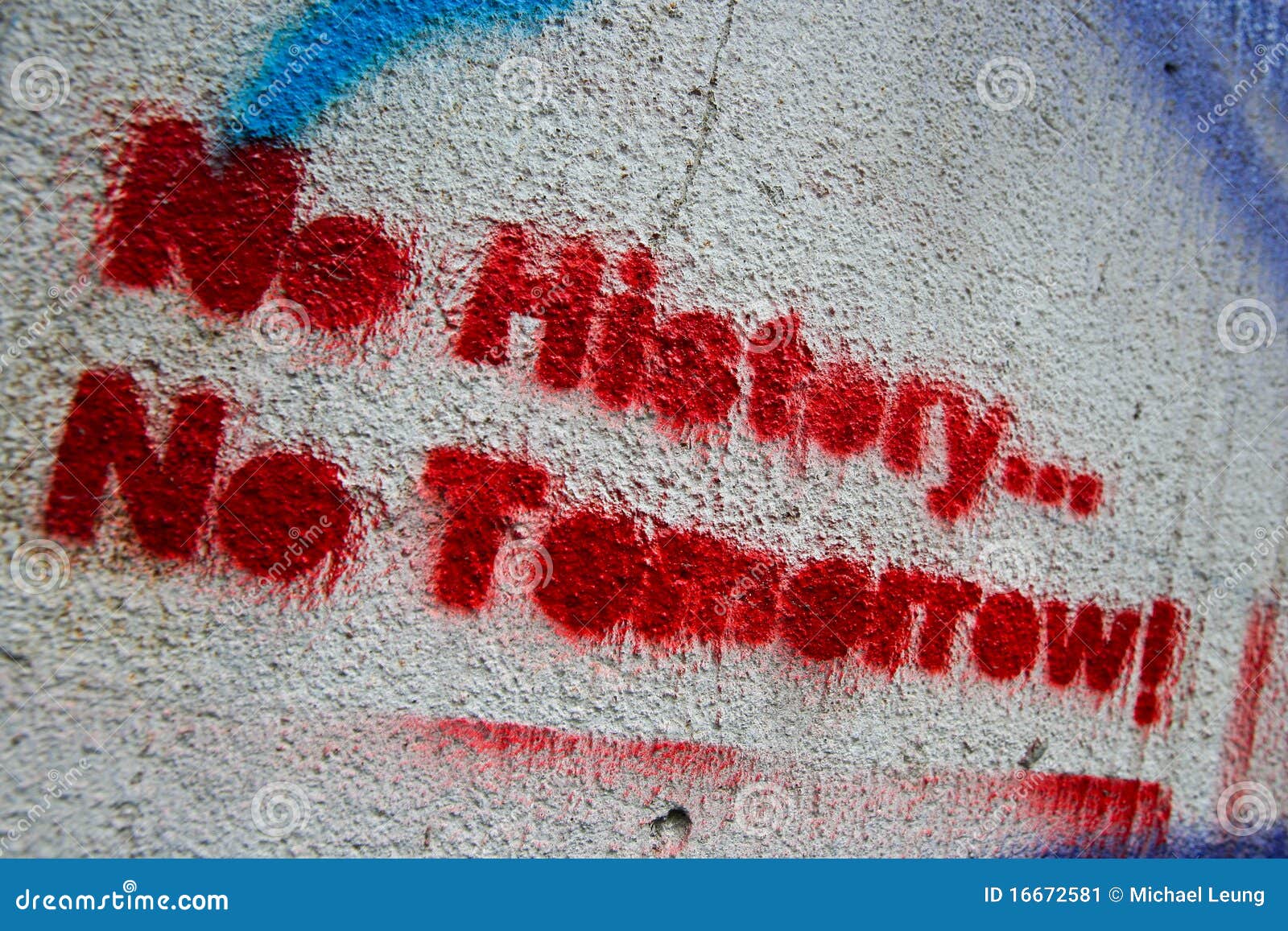 No History. No Tomorrow! stock image. Image of blue, history - 16672581