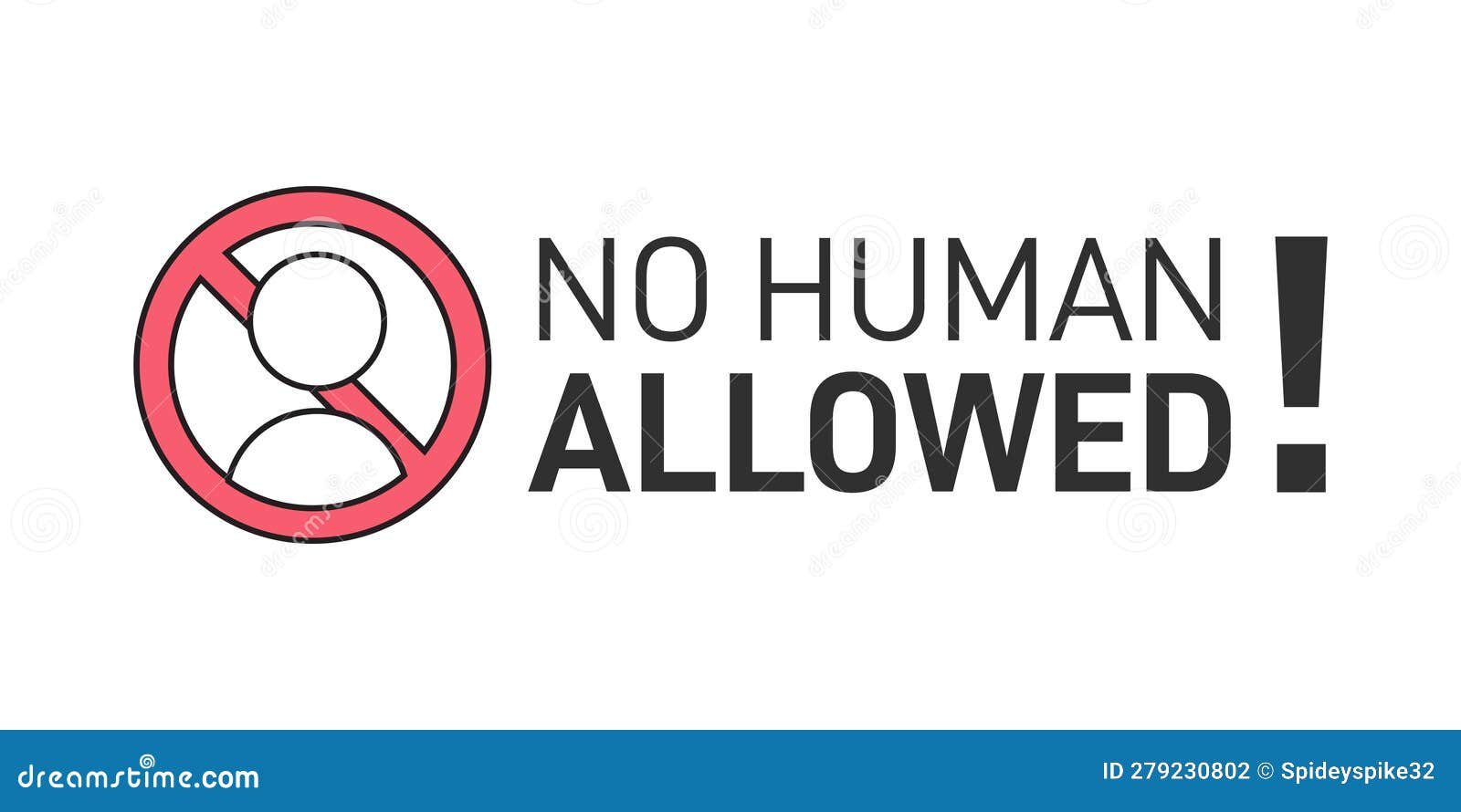 No Human is Allowed. Isolated Vector Illustration Stock Illustration ...