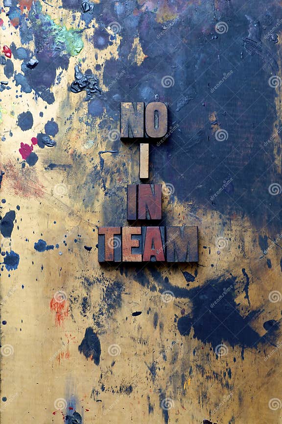 No I in Team stock photo. Image of letters, typescript - 26930778