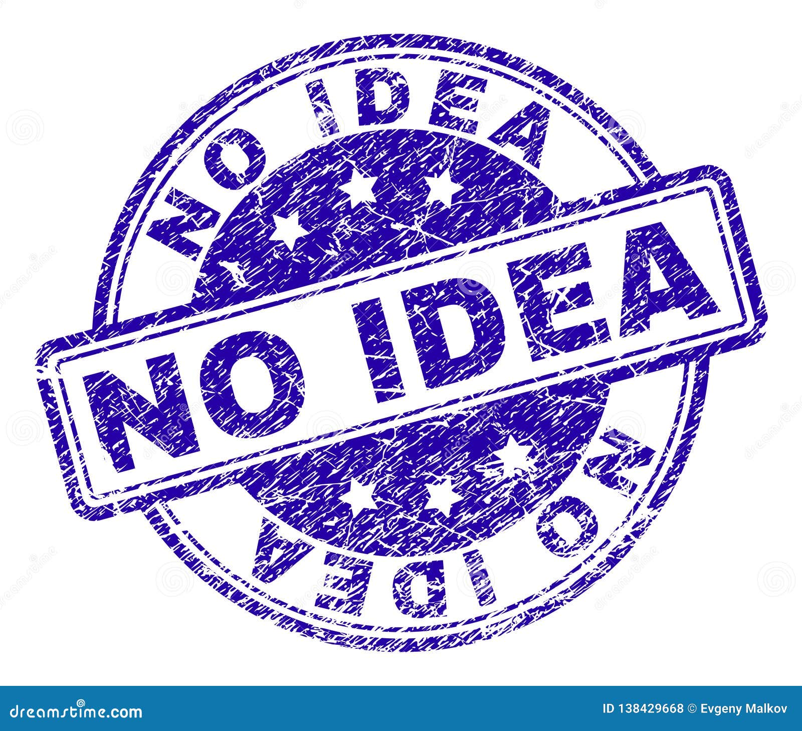 Grunge Textured NO IDEA Stamp Seal Stock Vector - Illustration of ...