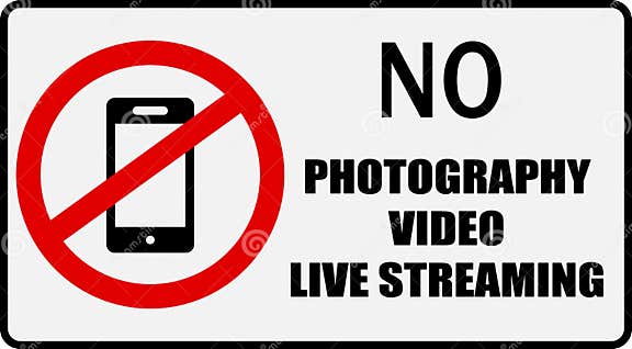 No Photography, Video or Live Streaming. Prohibition Sign Stock Vector ...