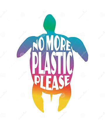 No More Plastic Please. Stop Ocean Plastic Pollution. Save the Turtles ...