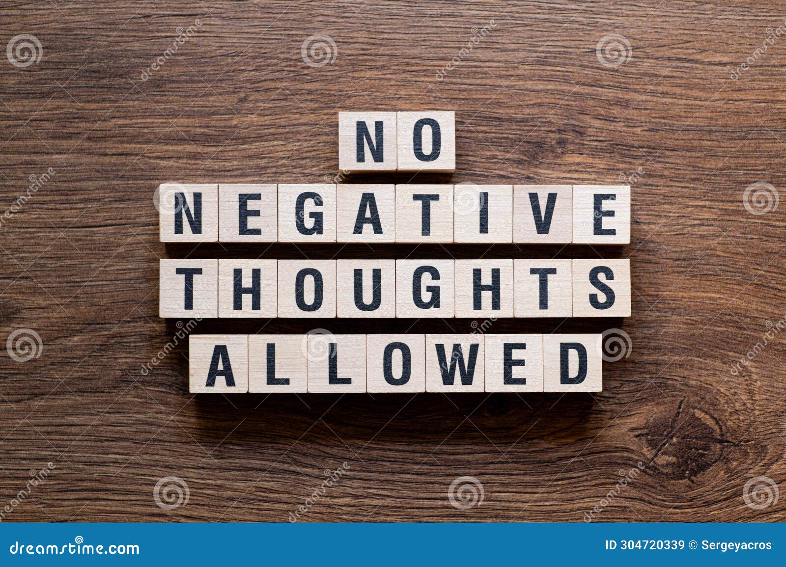 No Negative Thoughts Allowed - Word Concept on Building Blocks, Text ...