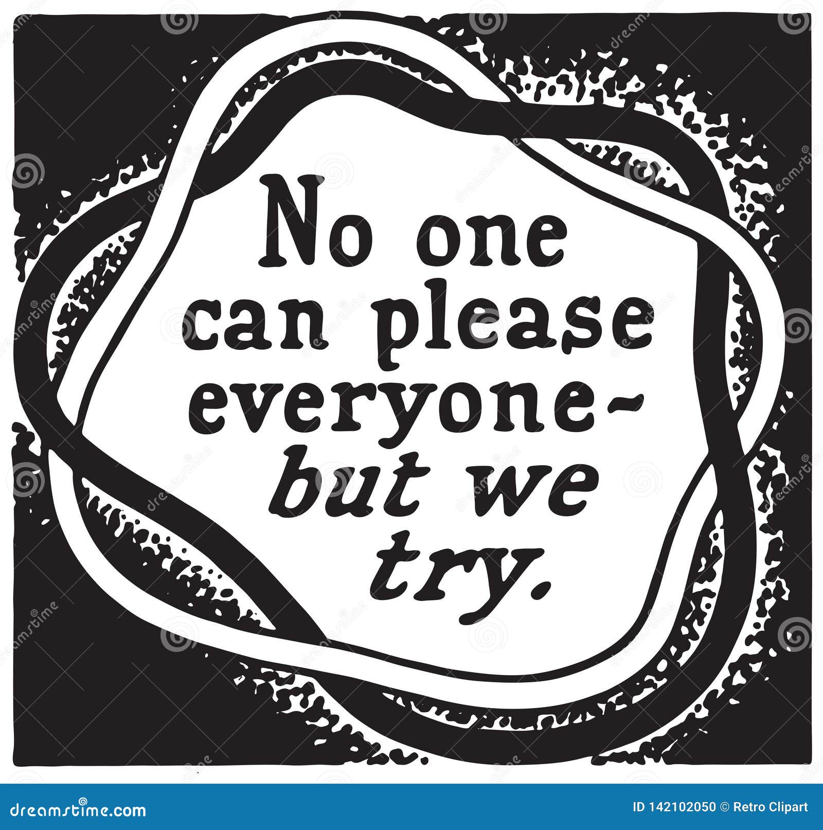 No One Can Please Everyone stock illustration. Illustration of everyone ...