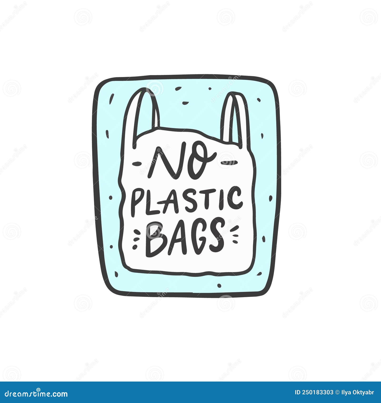 No Plastic Bag. Hand Drawn Colorful Lettering Phrase Stock Vector ...