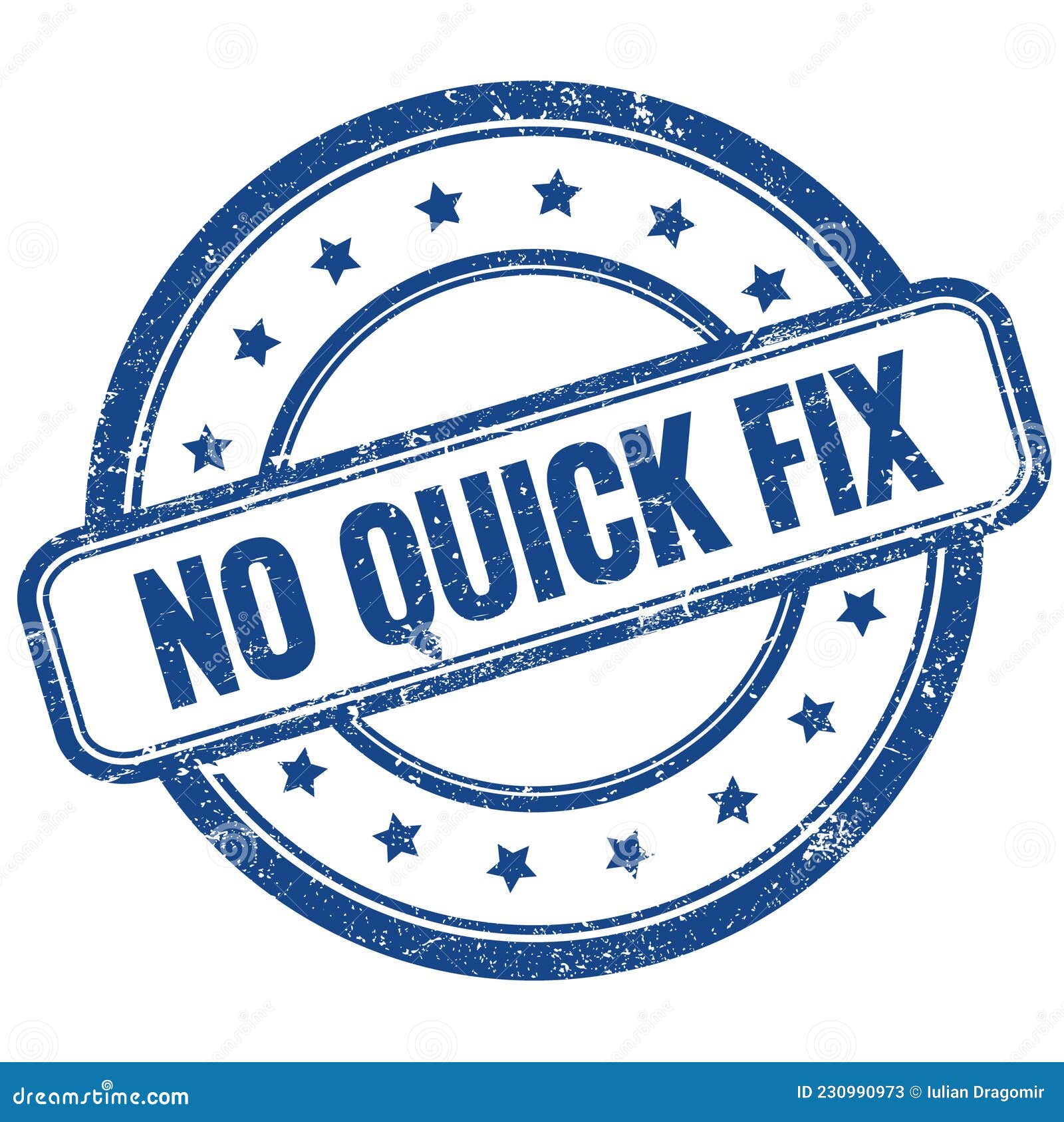 NO QUICK FIX Text on Blue Grungy Round Rubber Stamp Stock Illustration ...