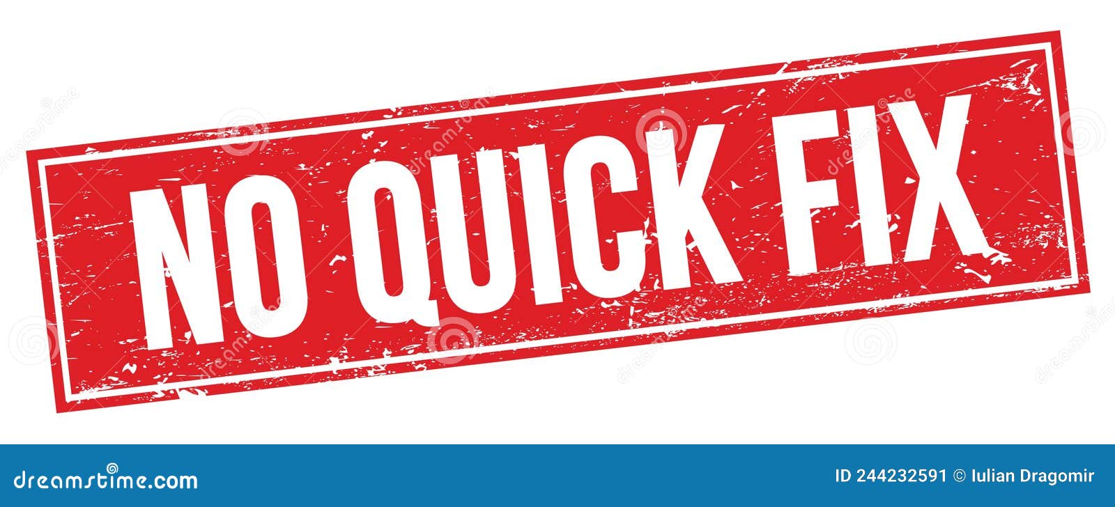 NO QUICK FIX Text on Red Grungy Rectangle Stamp Stock Illustration ... NO QUICK FIX Text on Red Grungy Rectangle Stamp Stock Illustration ...
