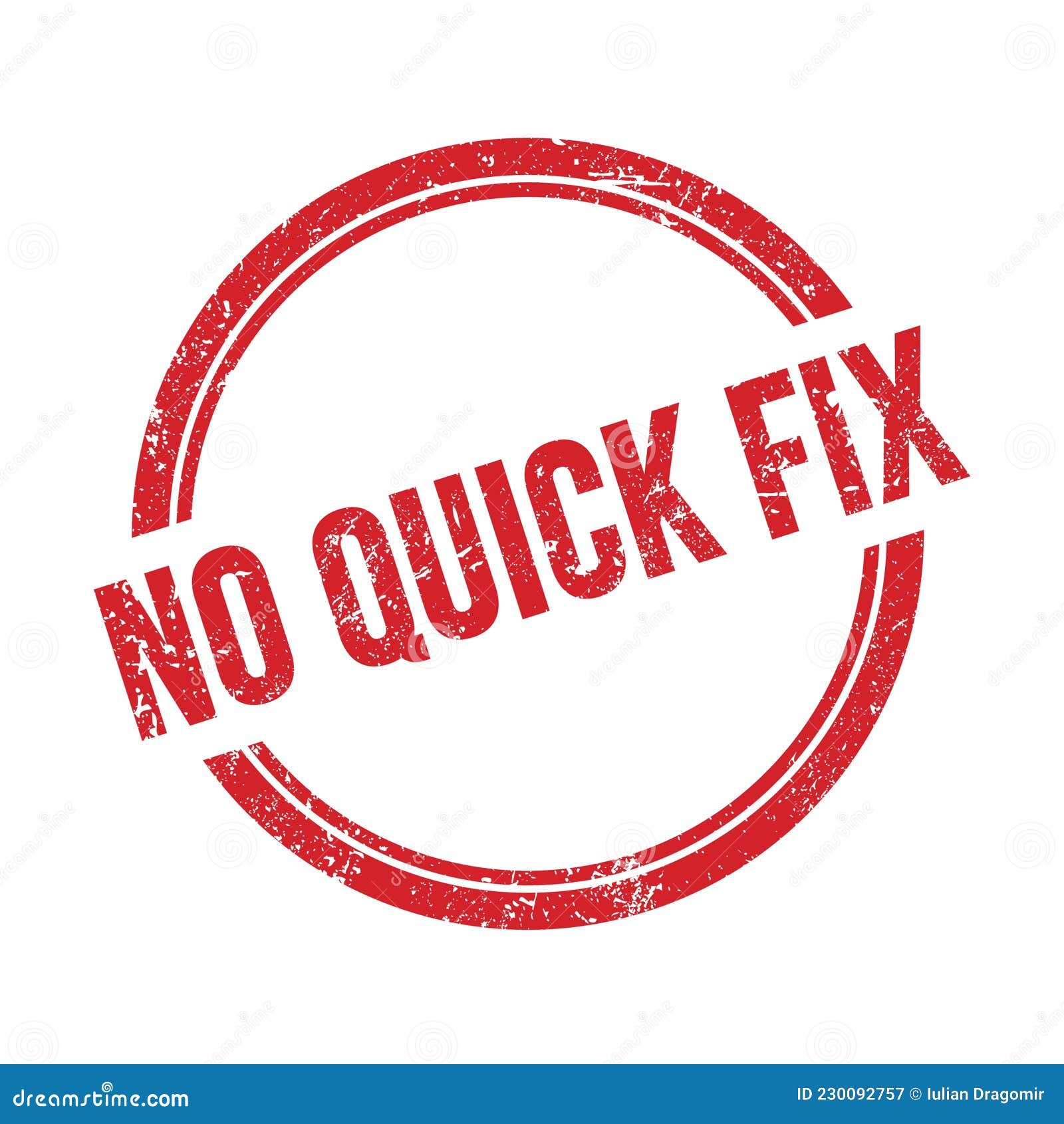 NO QUICK FIX Text Written on Red Grungy Round Stamp Stock Illustration ...