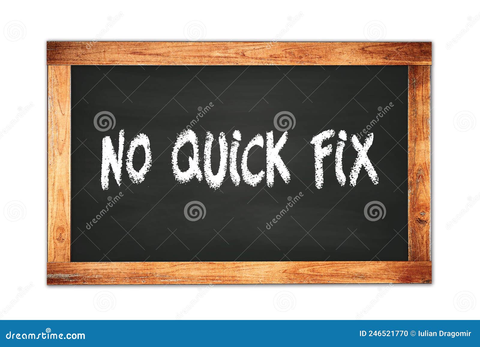 NO QUICK FIX Text Written on Wooden Frame School Blackboard Stock ...