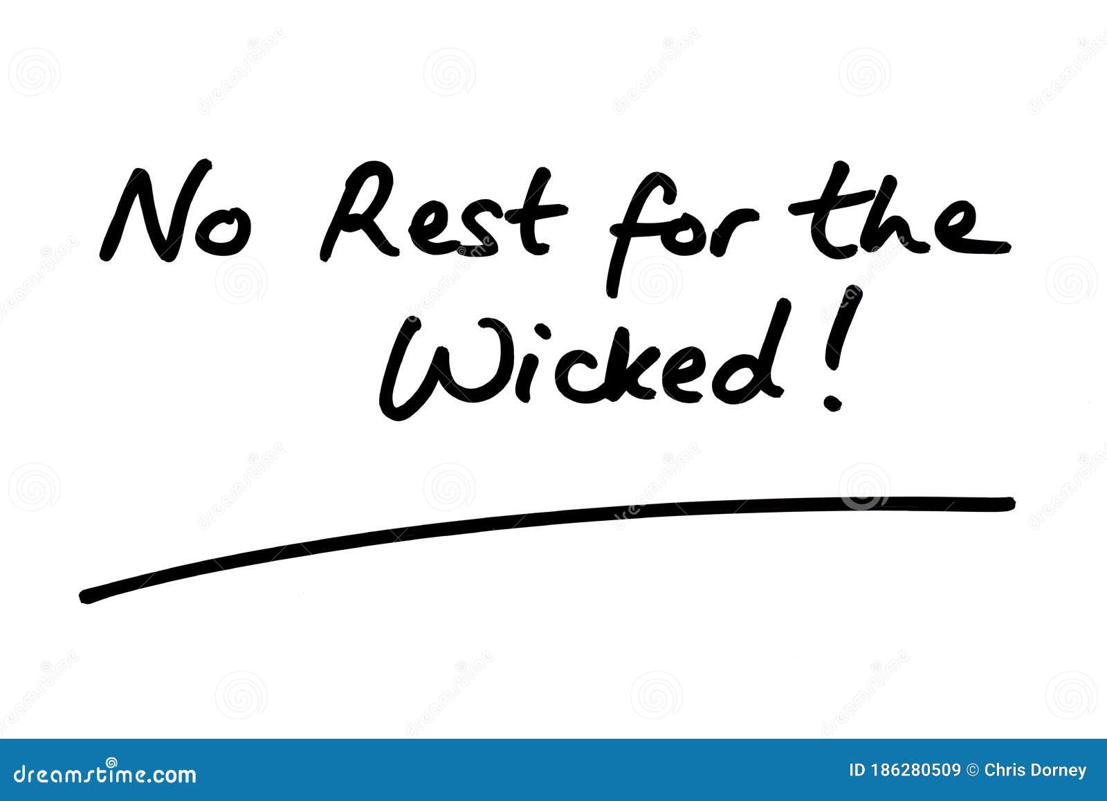 No Rest For The Wicked