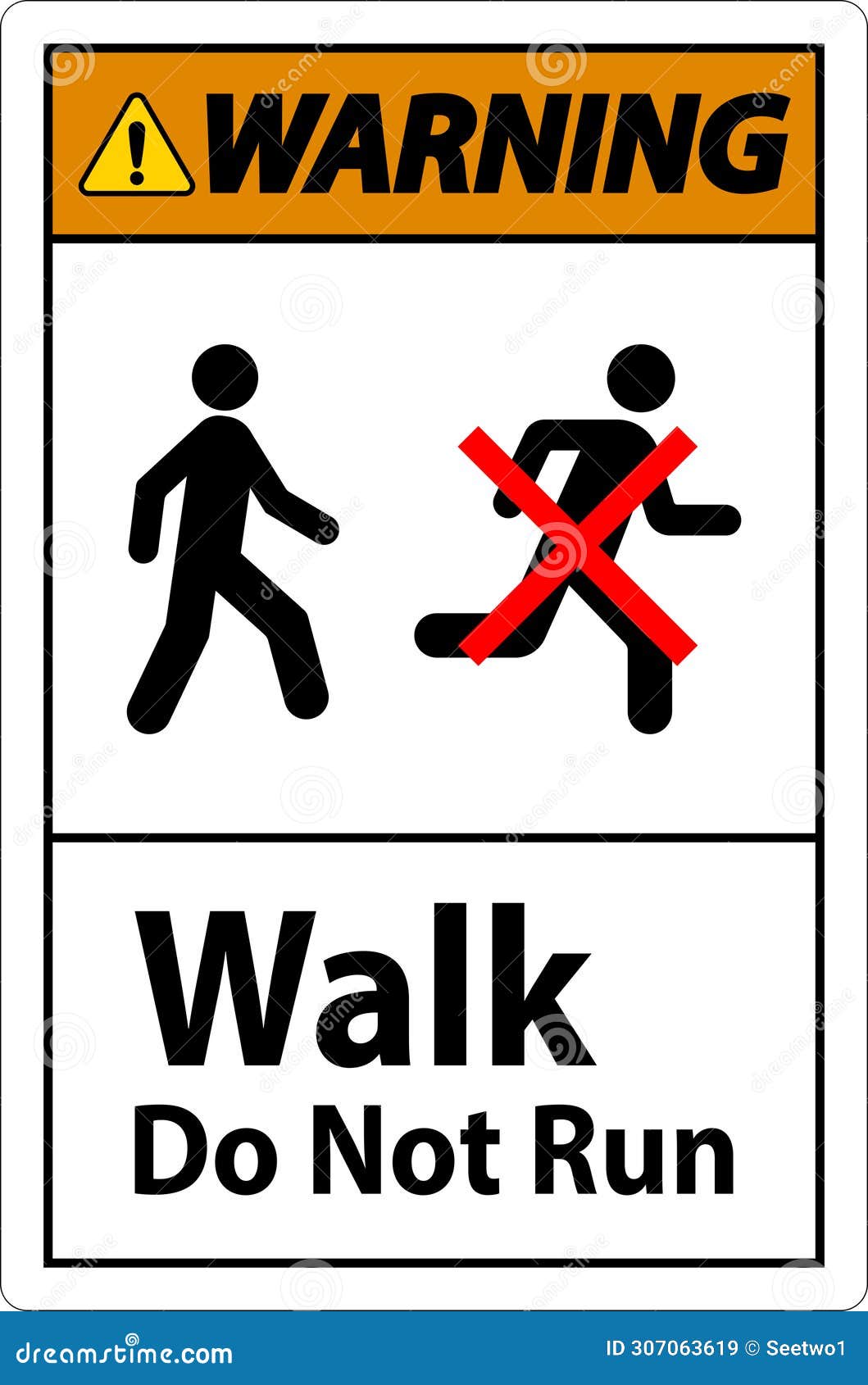 No Running Safety Sign, Warning - Walk, Do Not Run Stock Vector ...