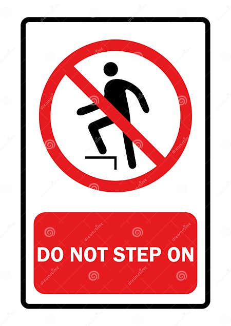 No Stepping Sign Vector Illustration. Stock Illustration - Illustration ...