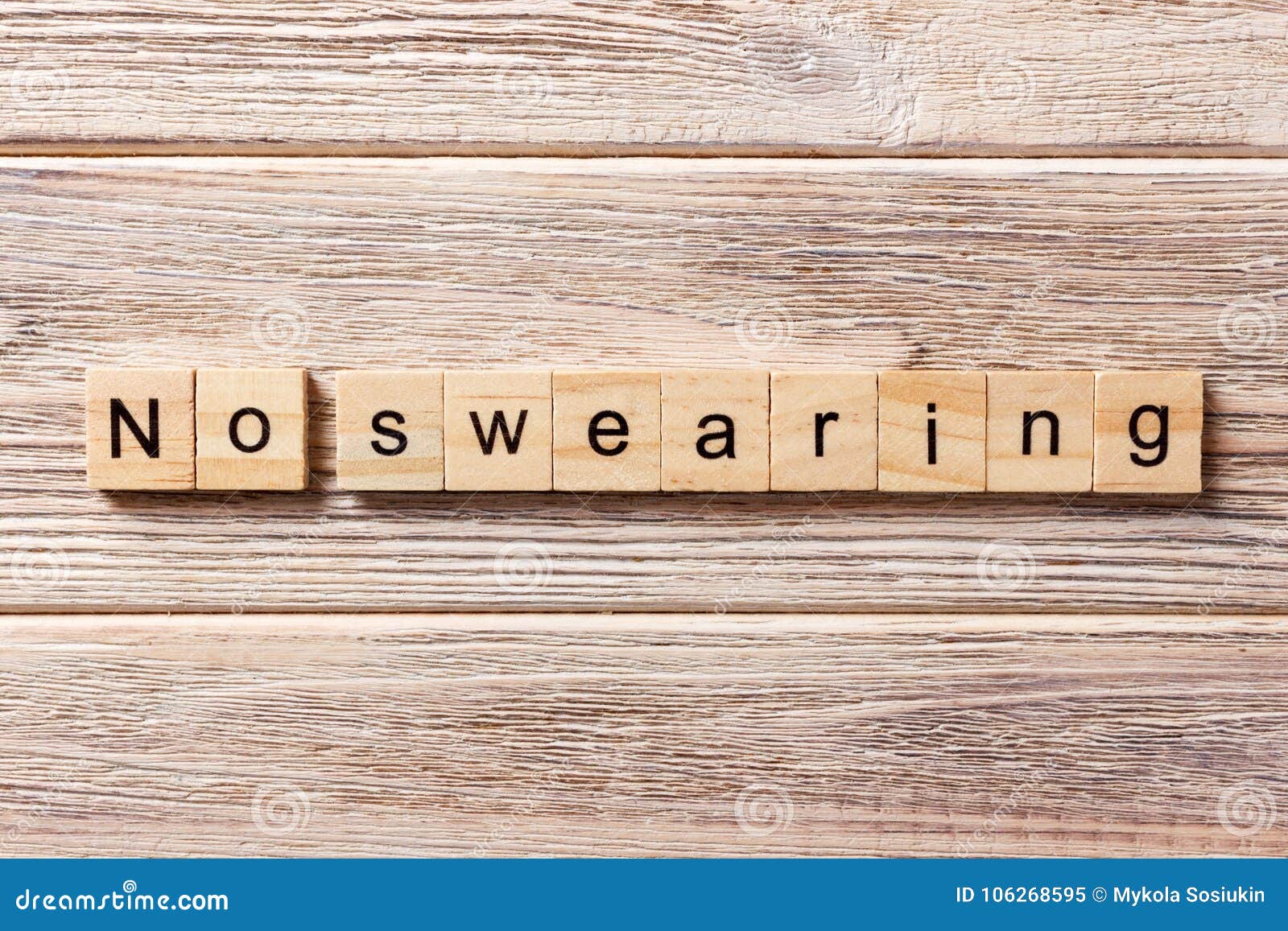 No Swearing Word Written on Wood Block. No Swearing Text on Table ...