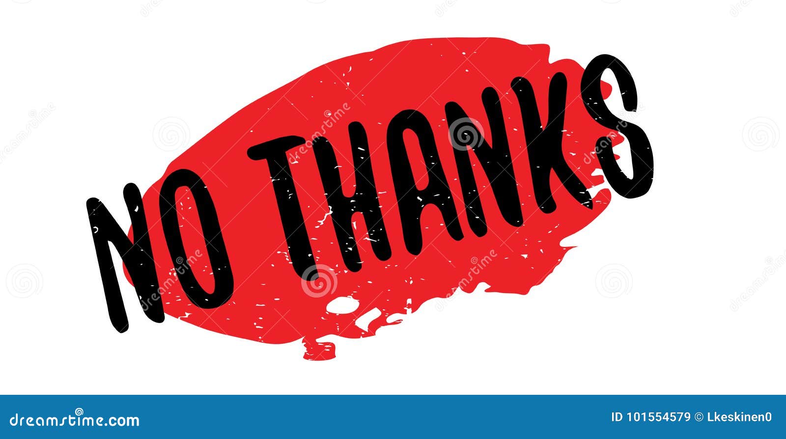 No Thanks Rubber Stamp Stock Illustrations – 184 No Thanks Rubber Stamp ...