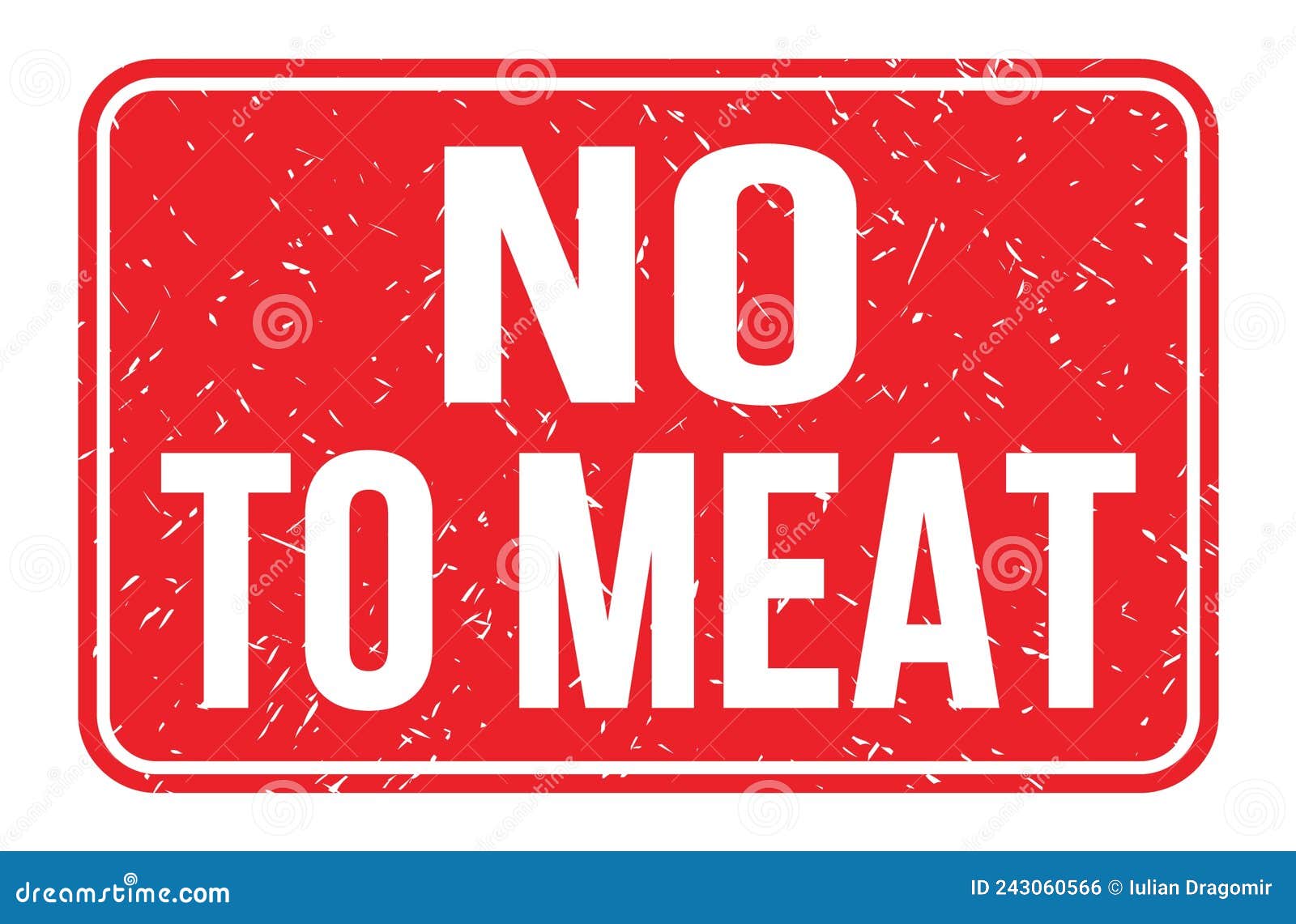 NO TO MEAT, Words on Red Rectangle Stamp Sign Stock Illustration ...