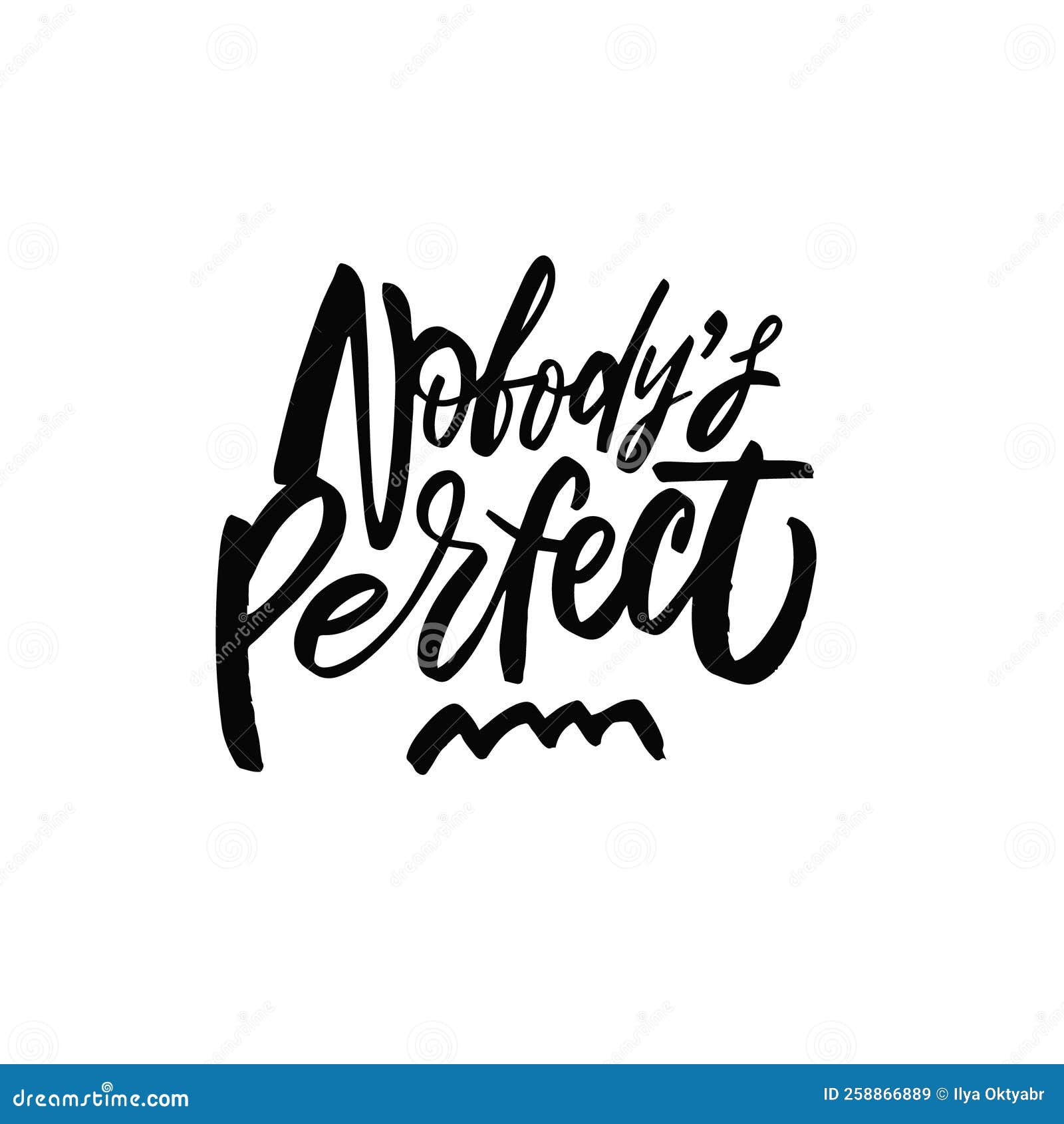 Nobodys Perfect. Hand Drawn Calligraphy Phrase Stock Vector ... Nobodys Perfect. Hand Drawn Calligraphy Phrase Stock Vector ...