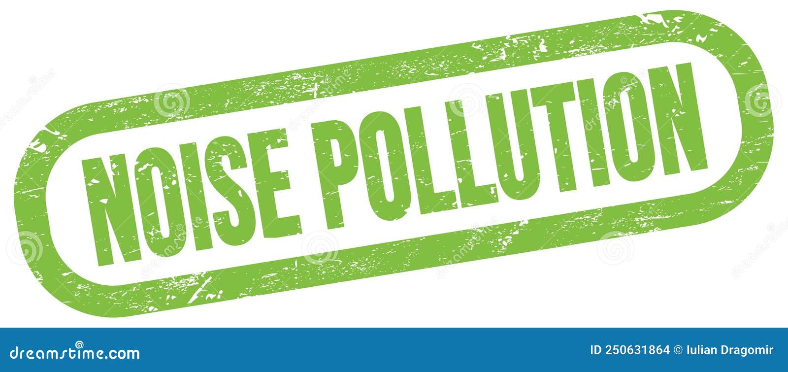 NOISE POLLUTION, Text Written on Green Stamp Sign Stock Illustration ...