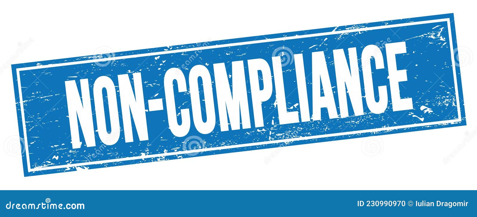 NON-COMPLIANCE Text on Blue Grungy Rectangle Stamp Stock Illustration ...