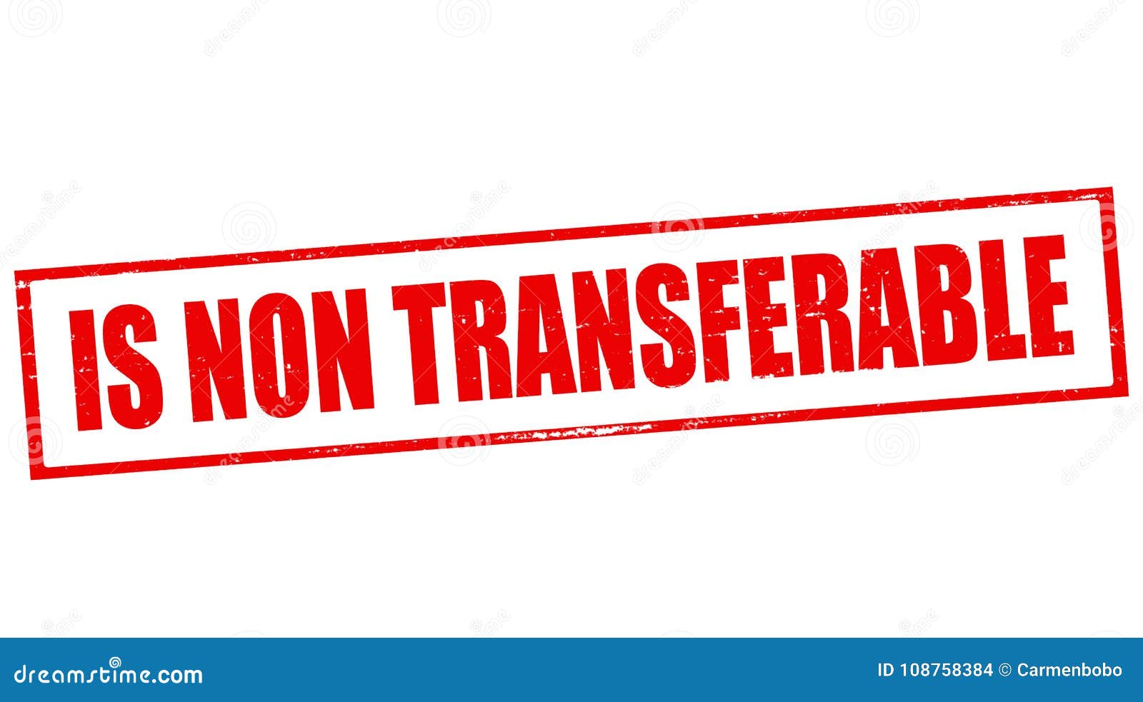 Is non transferable stock illustration. Illustration of grunge - 108758384
