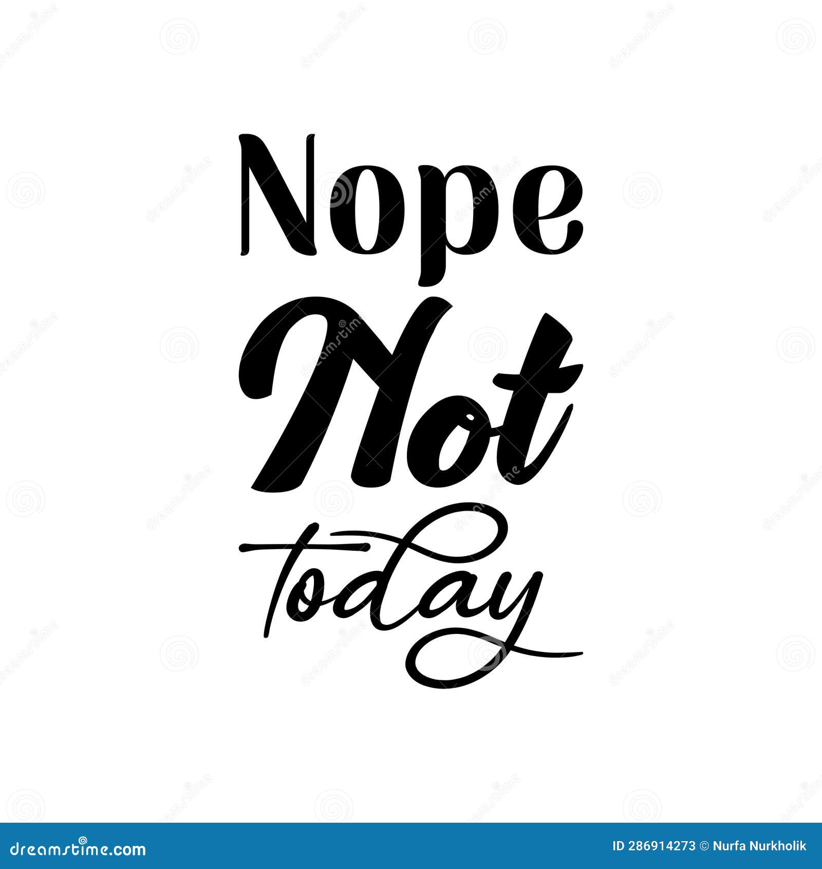 Nope Not Today Jpg Image With Svg Vector Cut File For Cricut And ...