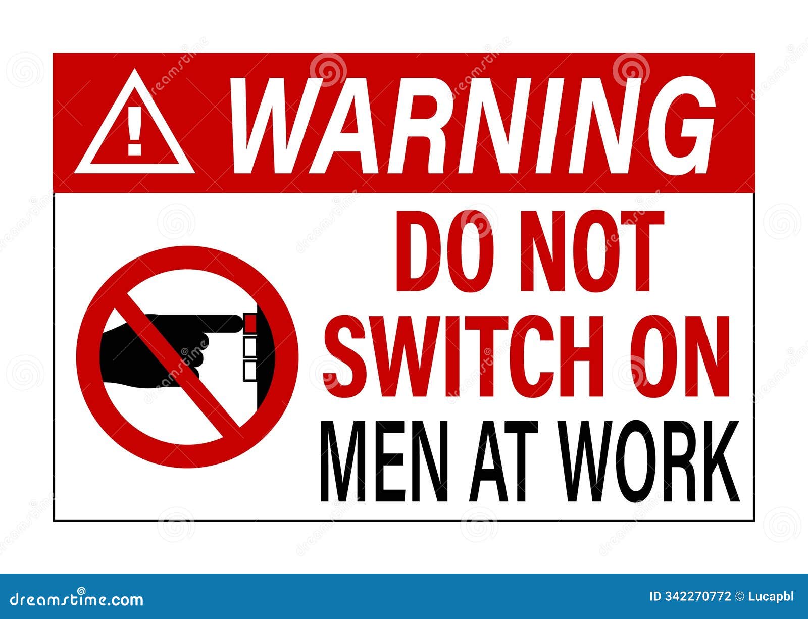 Do Not Switch on, Men at Work. Warning Sign with a Finger Pressing a ...
