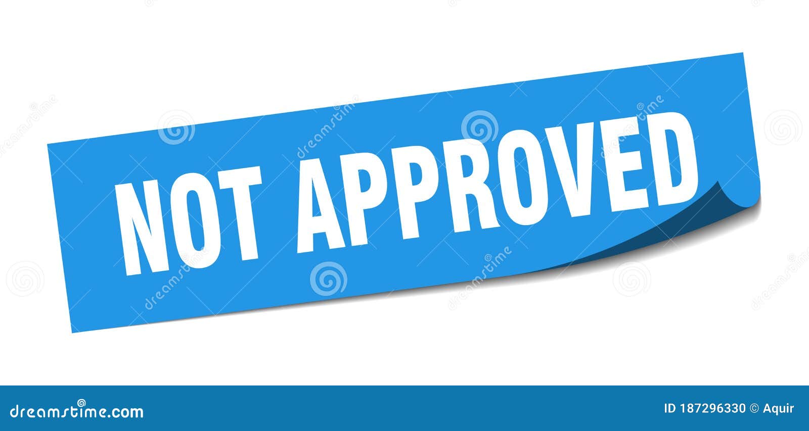 Not Approved Sticker. Not Approved Square Isolated Sign Stock Vector ...