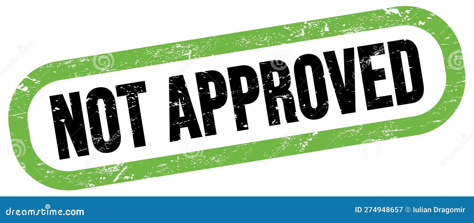 NOT APPROVED, Text Written on Green-black Stamp Sign Stock Illustration ...
