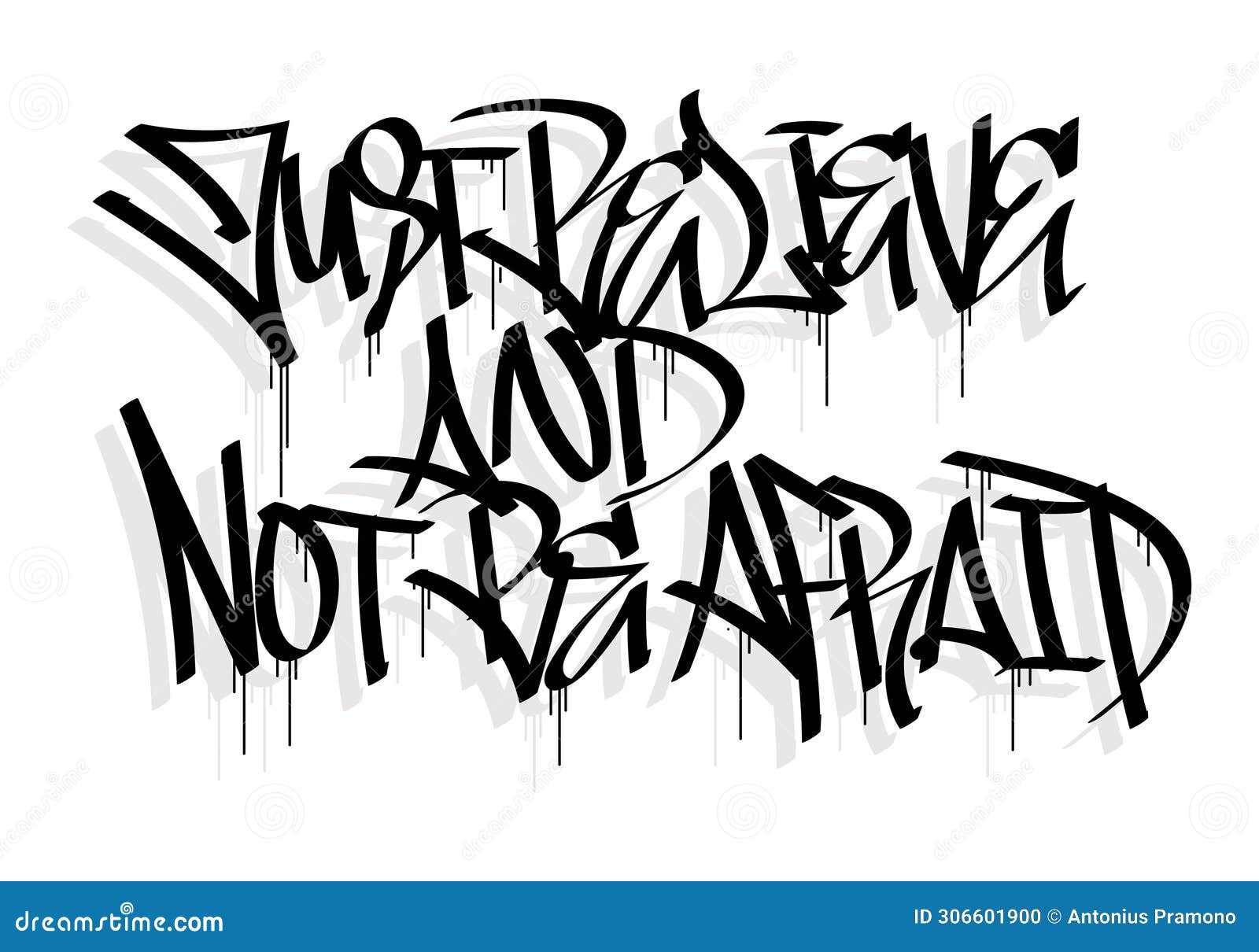 NOT BE AFRAID Word Graffiti Tag Style Stock Illustration - Illustration ...