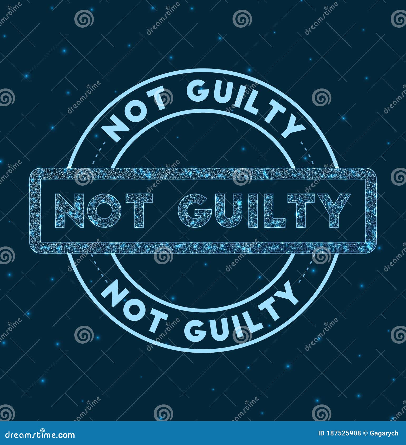 Not Guilty. Glowing Round Badge Stock Vector - Illustration of badge ...