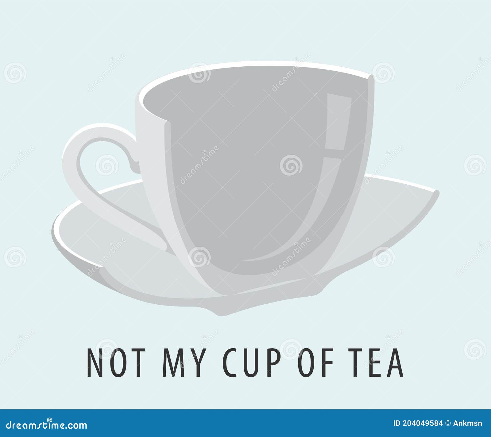 Not My Cup of Tea Vector Creative Slogan and Fun Illustration Stock ...