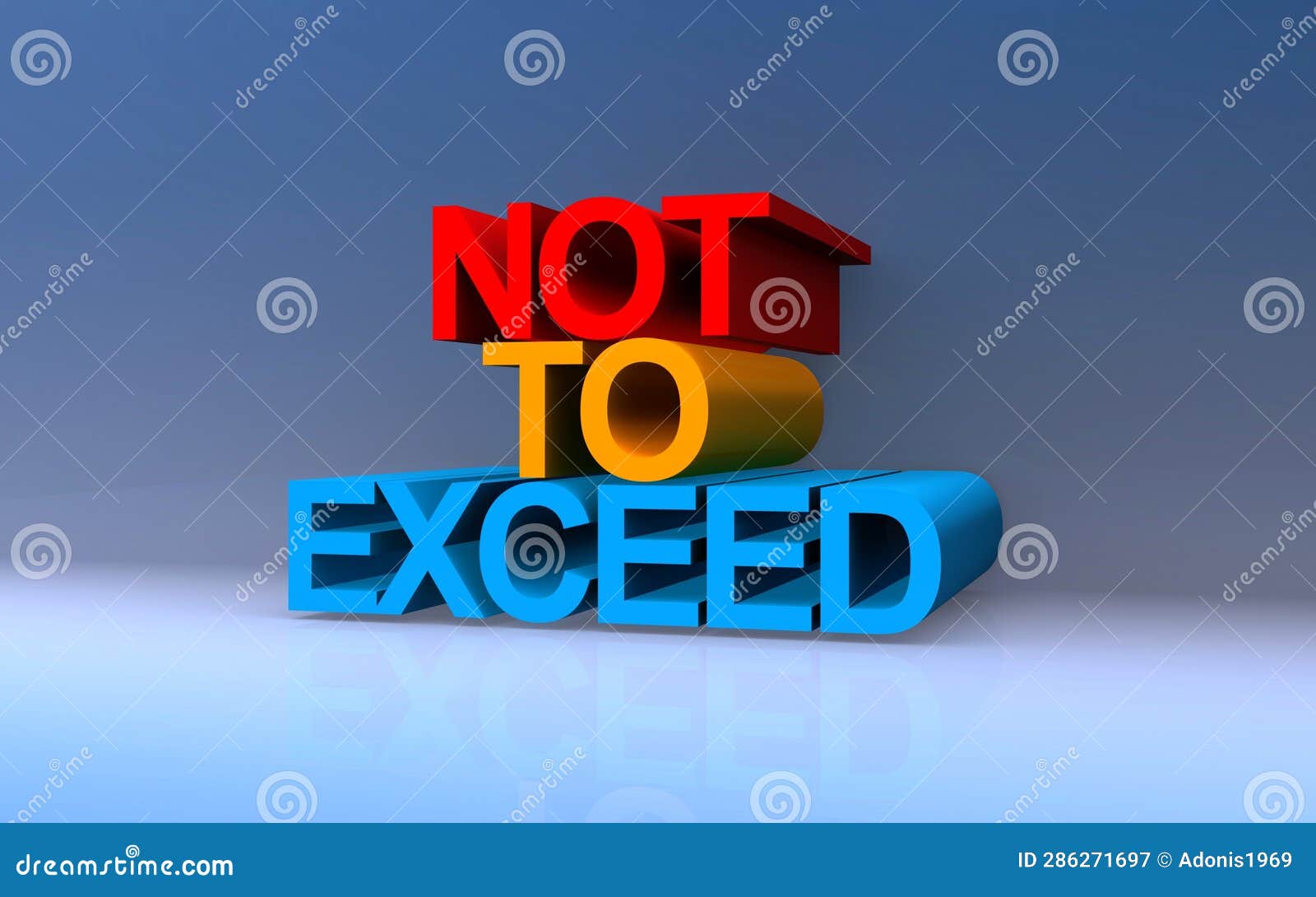 Not to exceed on blue stock illustration. Illustration of restraint ...