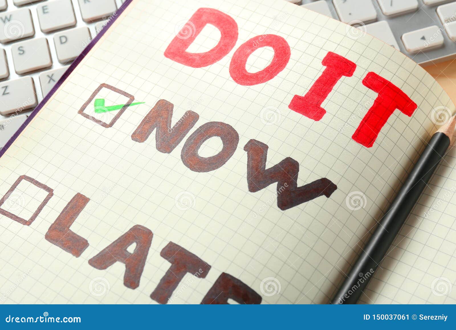 Notebook with Choice DO it NOW or LATER and Keyboard, Closeup Stock ...