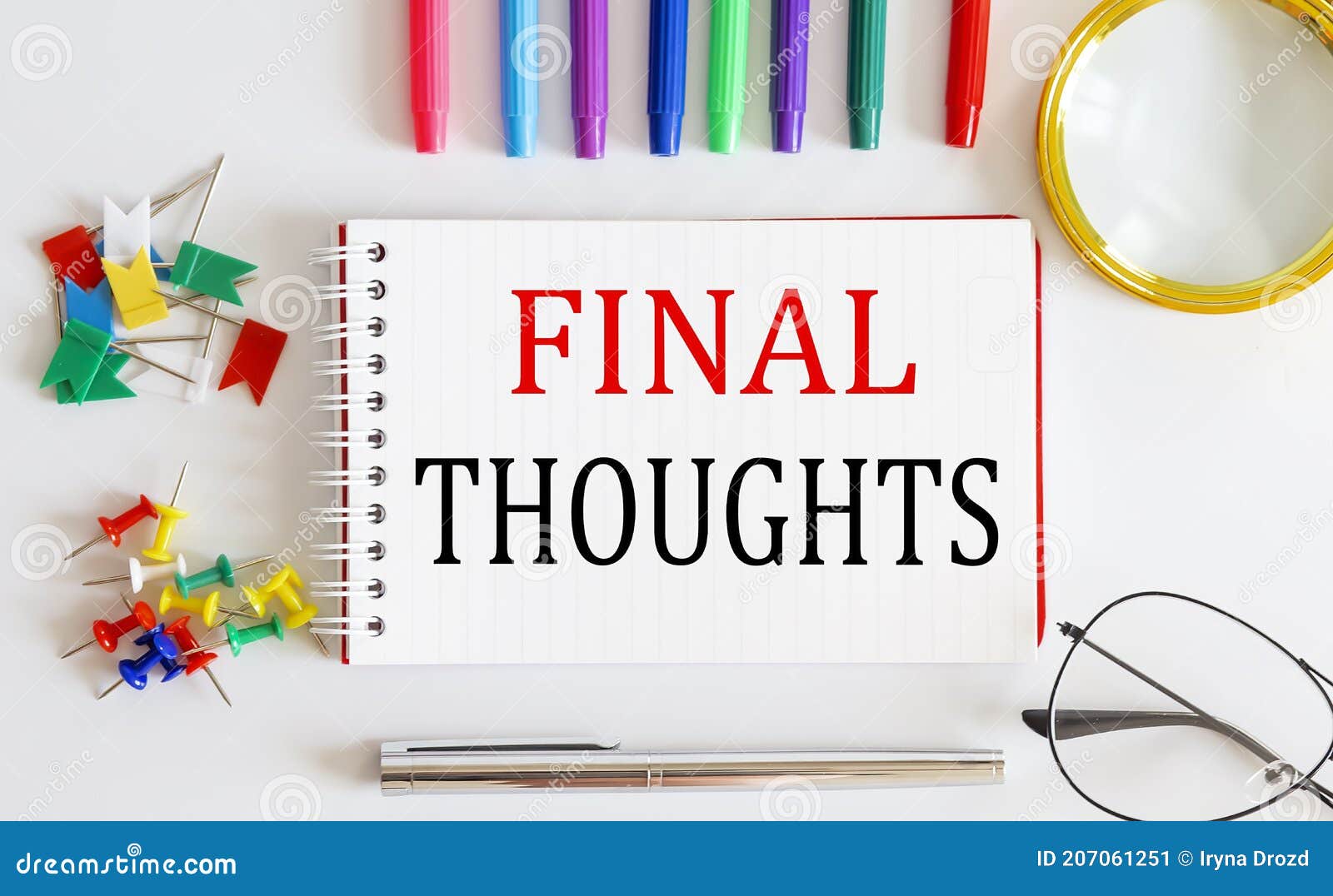 Notebook with Final Thoughts. Word with Office Tools on the White Table ...