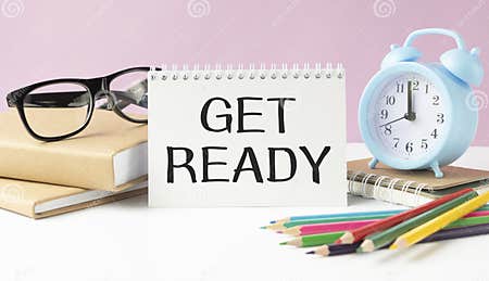 Notebook with GET READY Word with Office Stock Photo - Image of embark ...