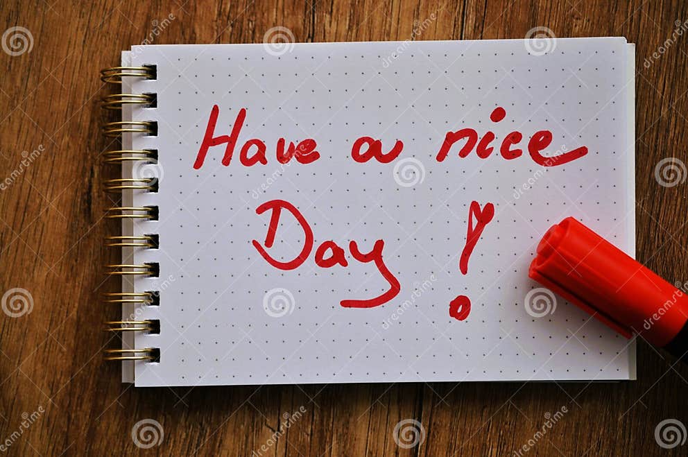 Red Pen Next To Have a Nice Day Write Stock Illustration - Illustration ...