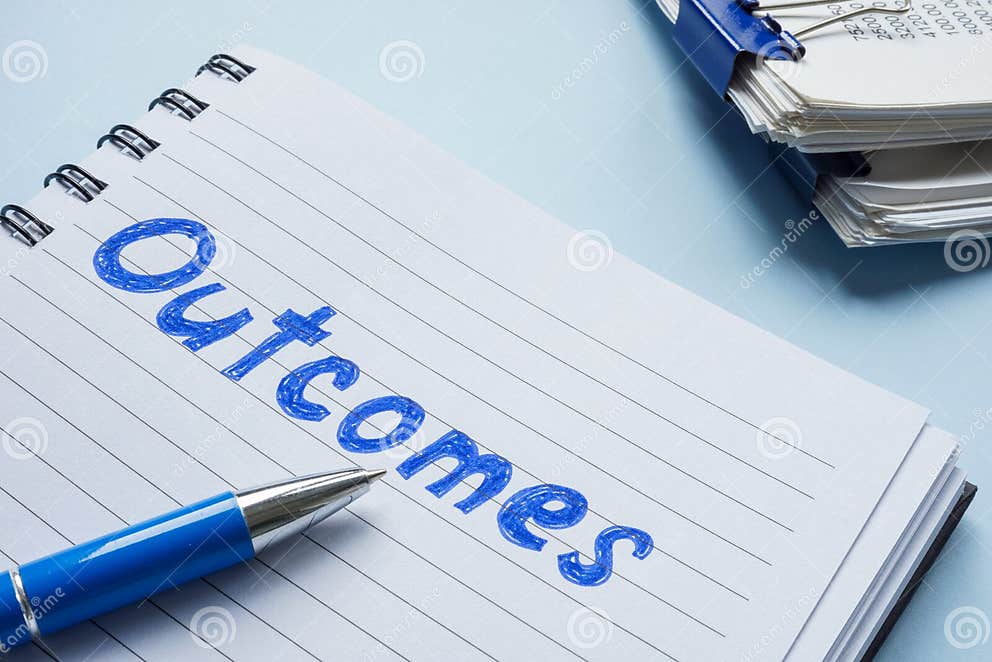 Notebook with Notes about Outcomes. Performance Evaluation and ...