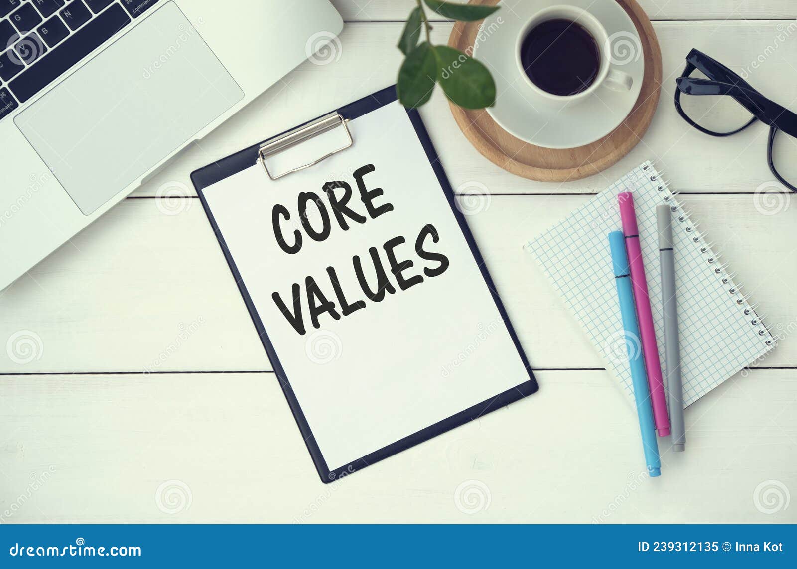 Notebook with Text Inside Core Values on Table with Coffee, Laptop and ...