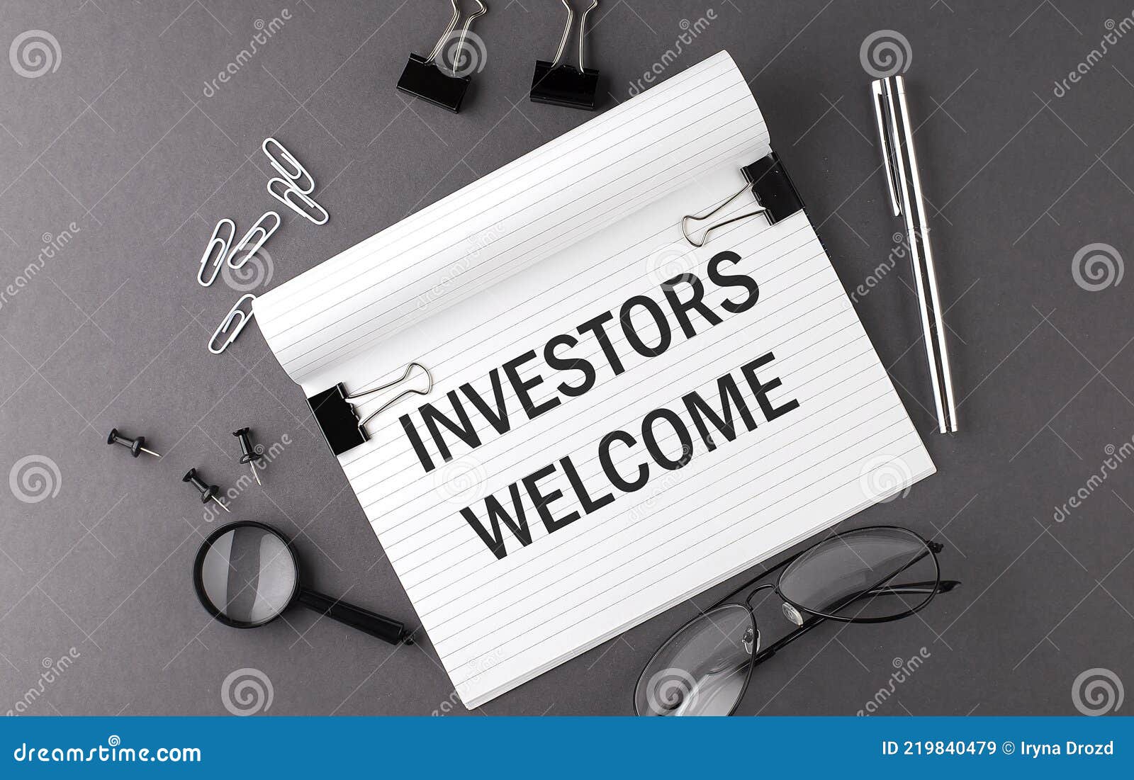 Notebook with Tools and Notes with Text INVESTORS WELCOME , Business ...