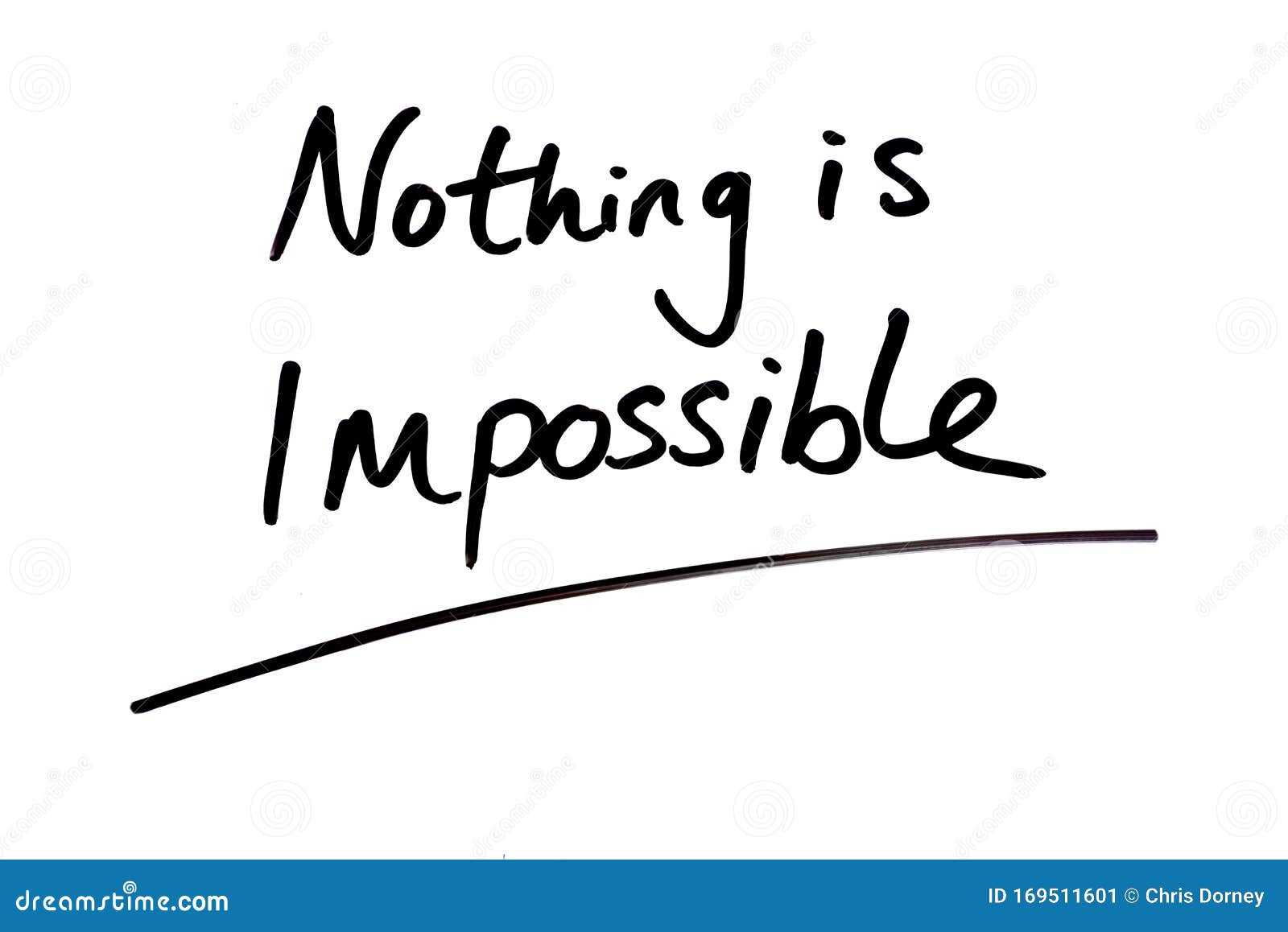 Nothing is Impossible stock image. Image of dedicated - 169511601
