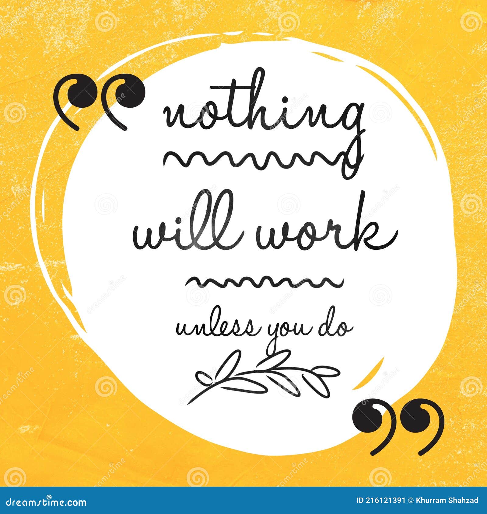 Nothing Will Work Unless You Do - Motivational and Inspirational Quote ...