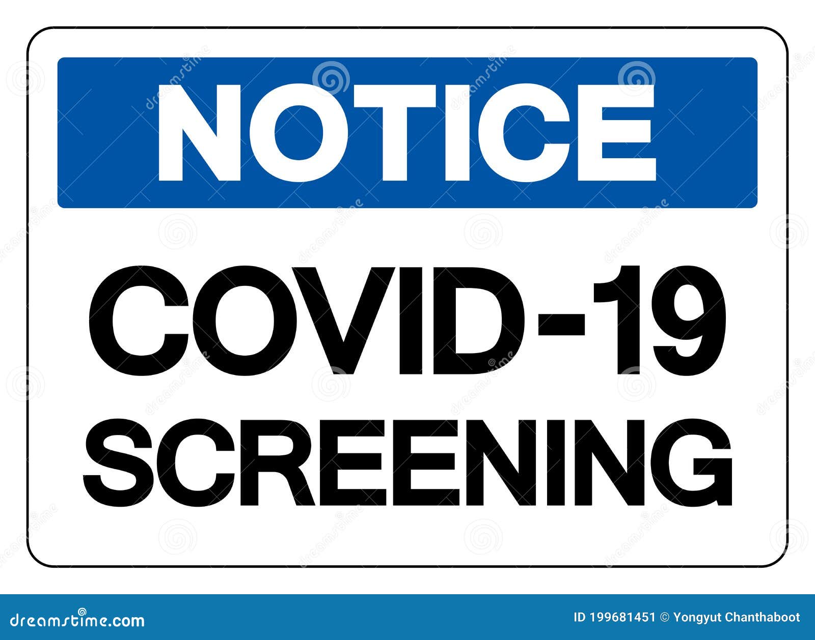 Notice COVID-19 Screening Symbol Sign, Vector Illustration, Isolate on ...