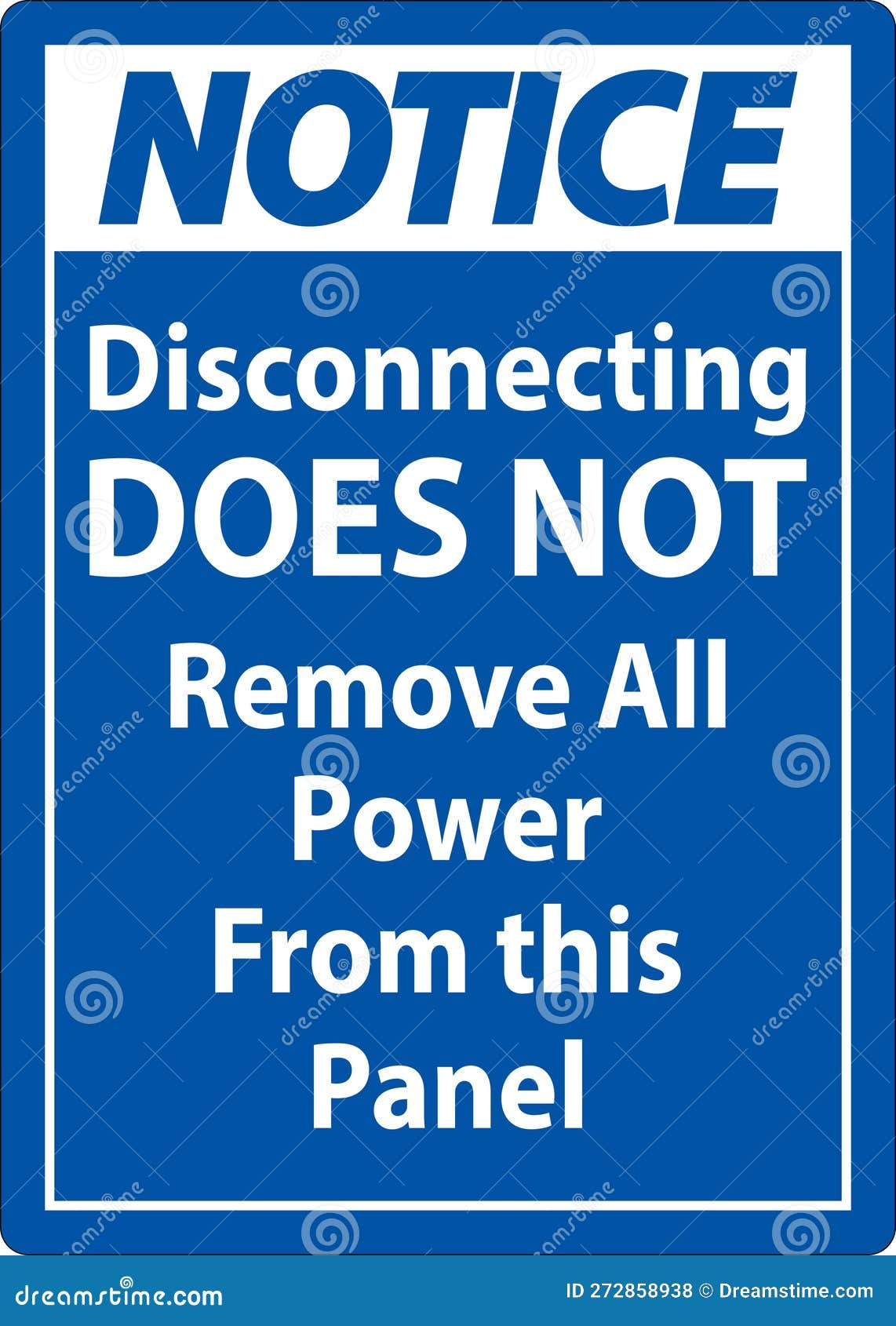 Notice Disconnecting Does Not Remove All Power from this Panel Stock ...