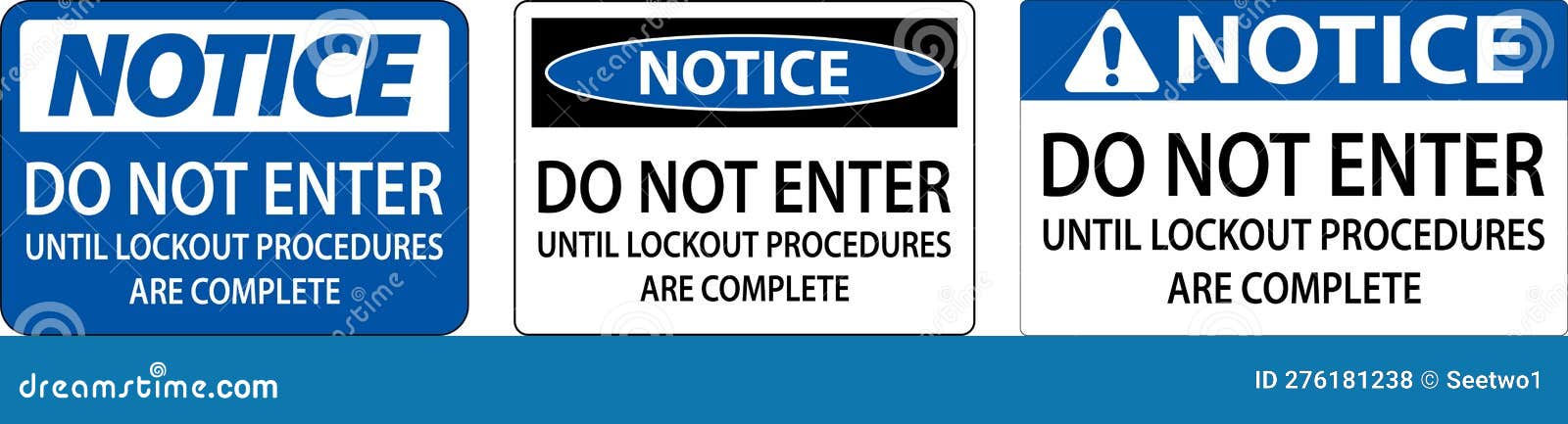 Notice Do Not Enter until Lockout Procedures are Complete Sign Stock ...