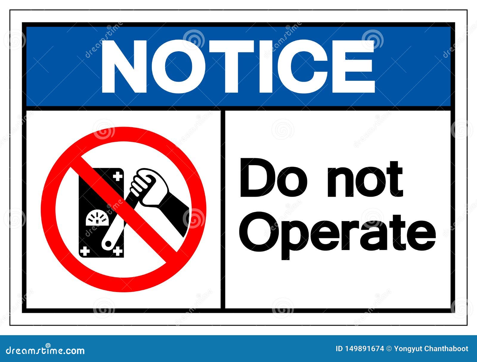 Notice Do Not Operate Symbol Sign, Vector Illustration, Isolated on ... Notice Do Not Operate Symbol Sign, Vector Illustration, Isolated on ...