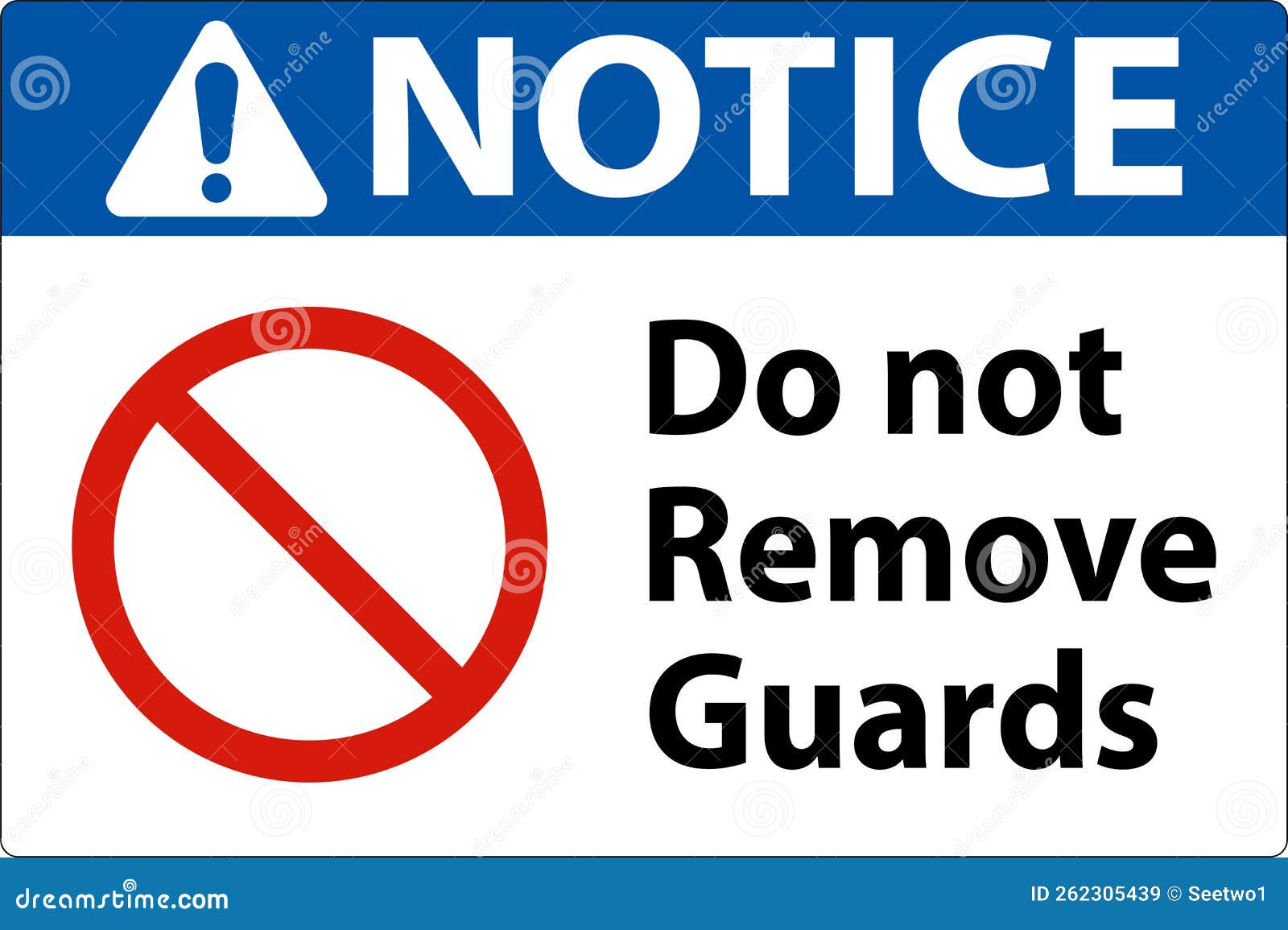 Notice Do Not Remove Guards and Hazard Sign on White Background Stock ...