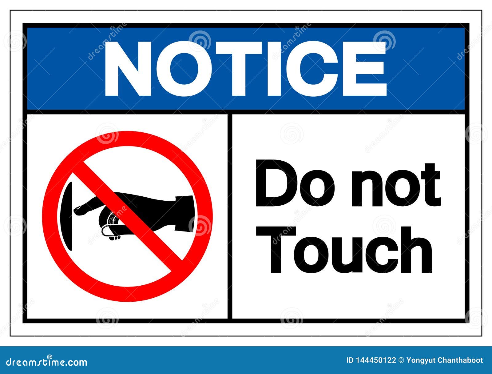 Notice Do Not Touch Symbol Sign, Vector Illustration, Isolate on White ...