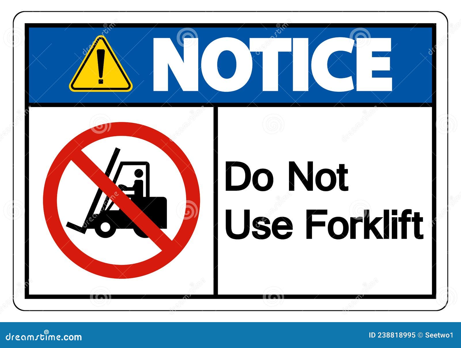 Notice Do Not Use Forklift Sign on White Background Stock Vector ...